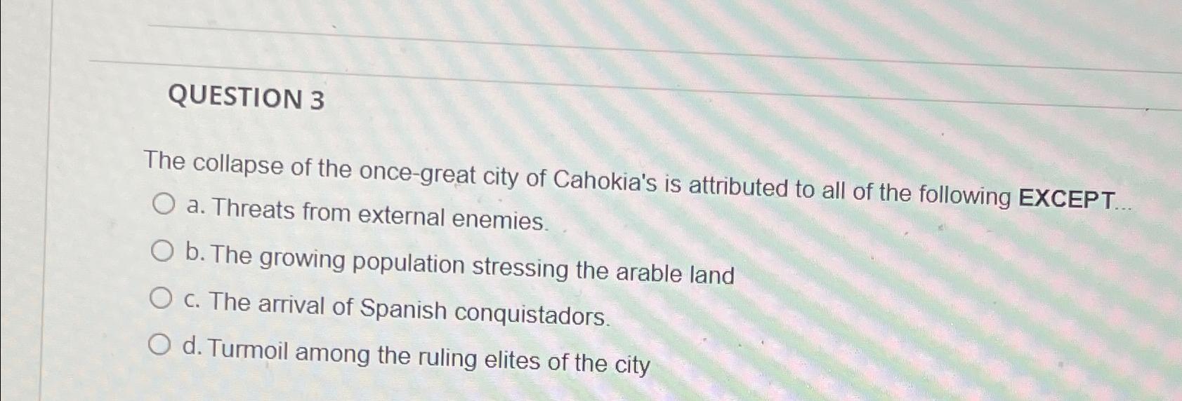 Solved QUESTION 3The collapse of the once-great city of | Chegg.com