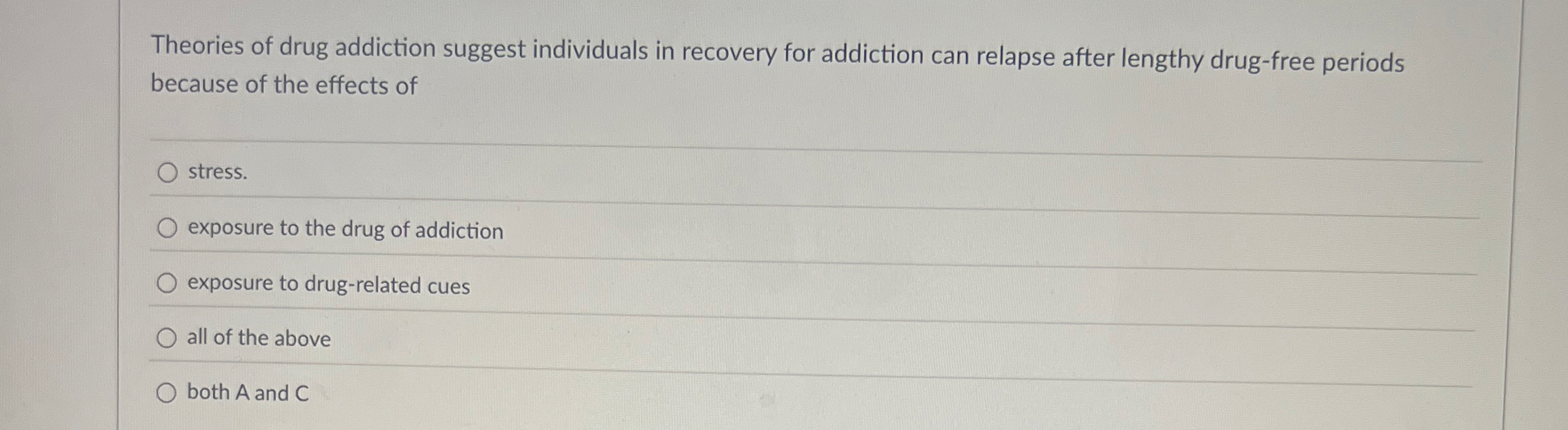 Solved Theories of drug addiction suggest individuals in | Chegg.com