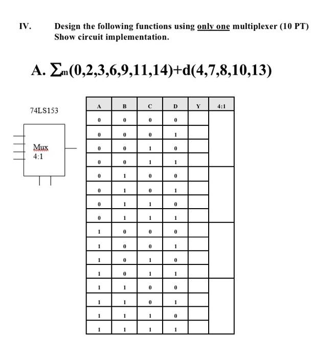 Solved III. Design the following functions using multiplexer | Chegg.com