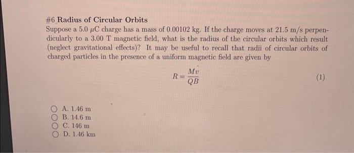 Solved \#6 Radius of Circular Orbits Suppose a 5.0μC charge | Chegg.com