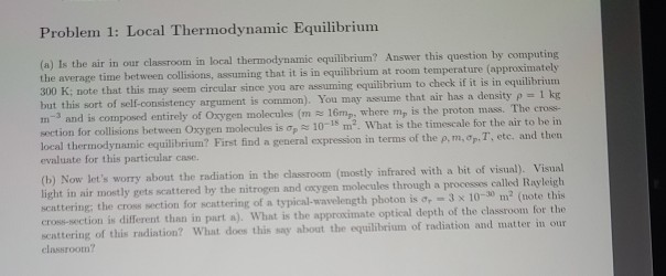 Problem 1: Local Thermodynamic Equilibrium (a) Is the | Chegg.com