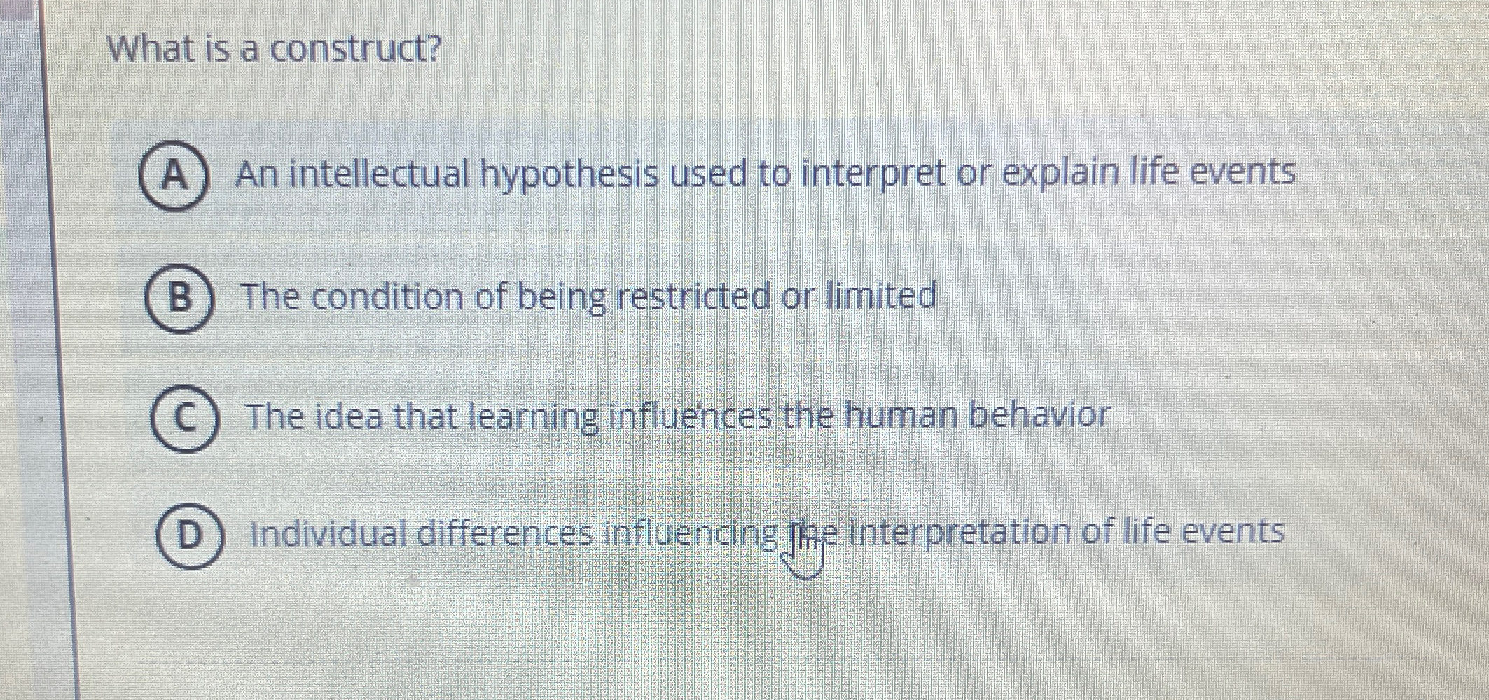 Solved What is a construct? ﻿An intellectual hypothesis | Chegg.com