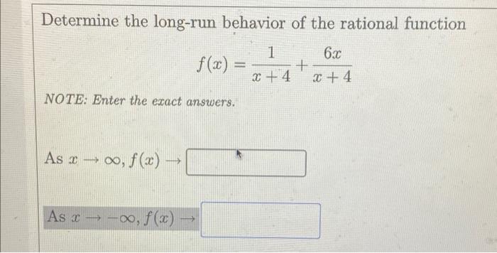 Solved Determine the long-run behavior of the rational | Chegg.com