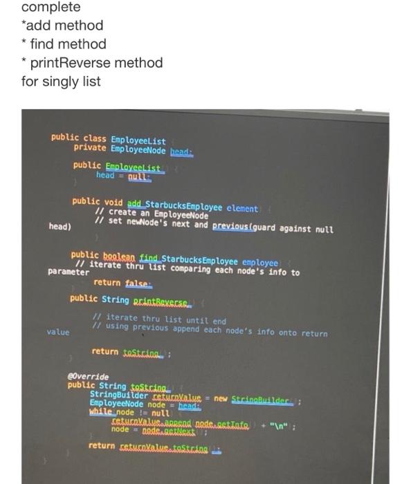 complete *add method * find method * printReverse | Chegg.com