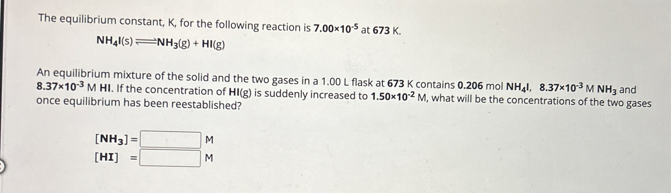 Solved The equilibrium constant, K, ﻿for the following | Chegg.com