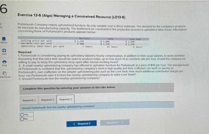 Solved Exercise 13-6 (Algo) Managing a Constrained Resource | Chegg.com