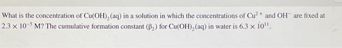 Solved What is the concentration of Cu(OH)₂ (aq) in a | Chegg.com