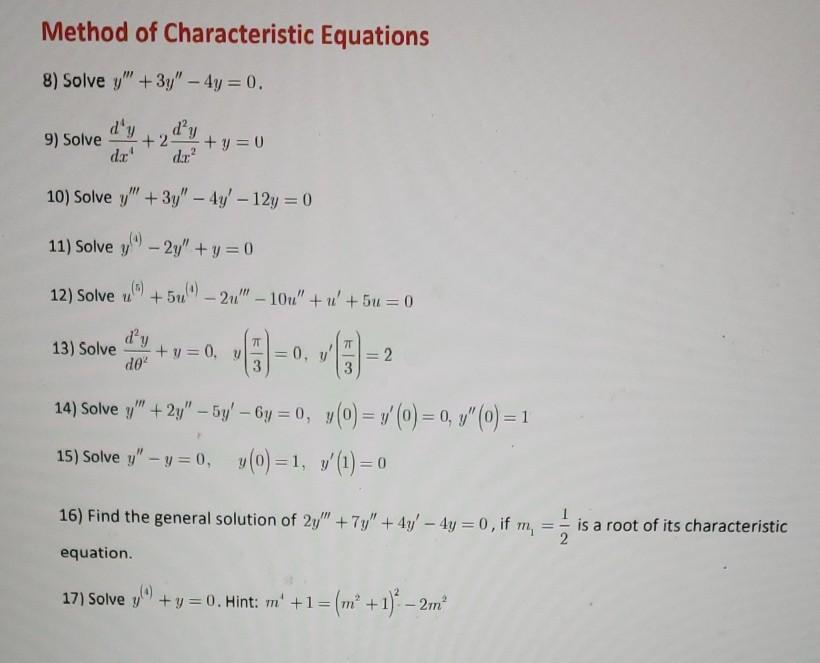 Solved Method of Characteristic Equations 8) Solve y" + 3y" | Chegg.com