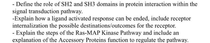 Solved - Define the role of SH2 and SH3 domains in protein | Chegg.com