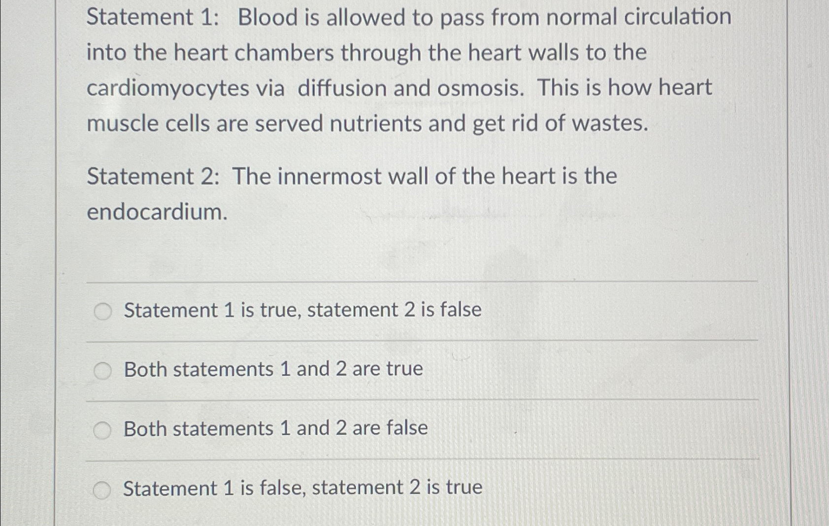 Solved Statement 1: Blood is allowed to pass from normal | Chegg.com