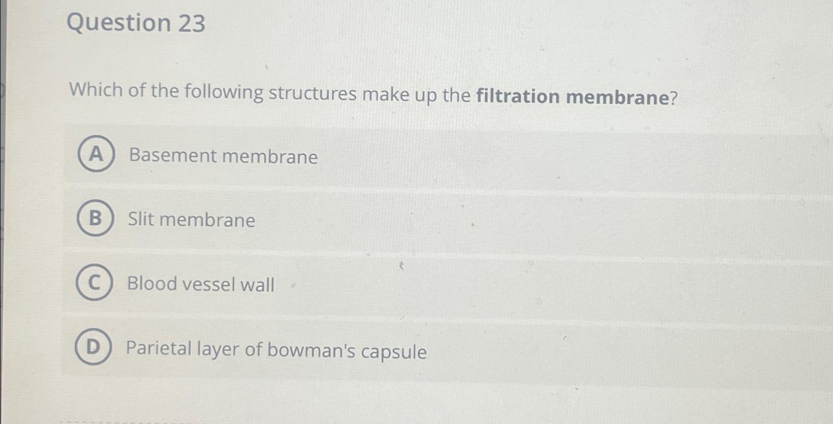 Solved Question 23Which of the following structures make up | Chegg.com