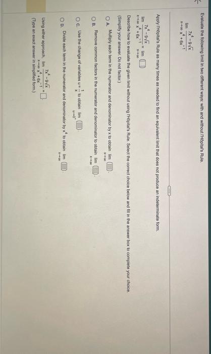 Solved Evaluate the following limit in two different ways: | Chegg.com