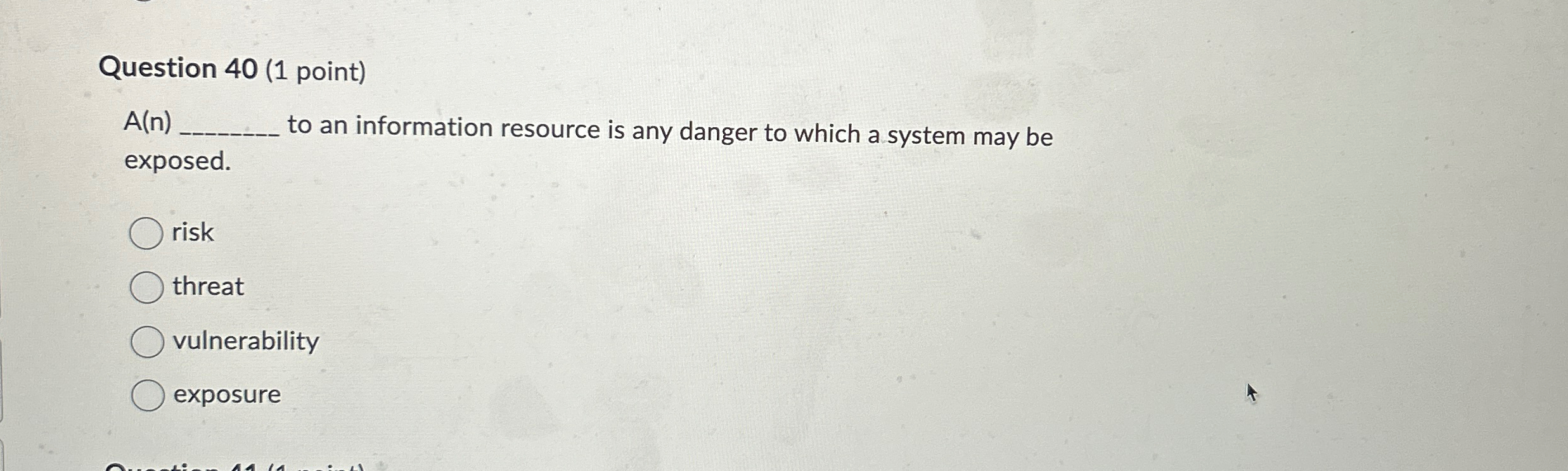 Solved Question 40 (1 ﻿point)A(n) ﻿to an information | Chegg.com