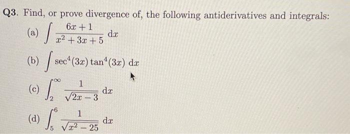 Solved Q3. Find, or prove divergence of, the following | Chegg.com
