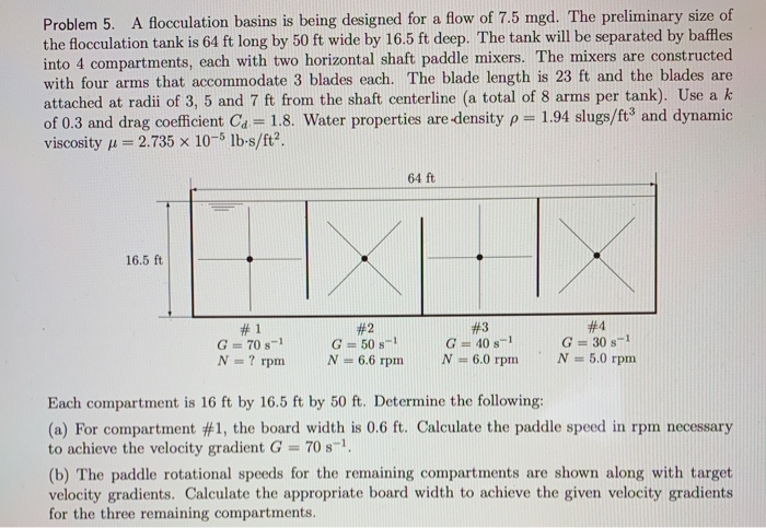 Problem 5. A flocculation basins is being designed | Chegg.com