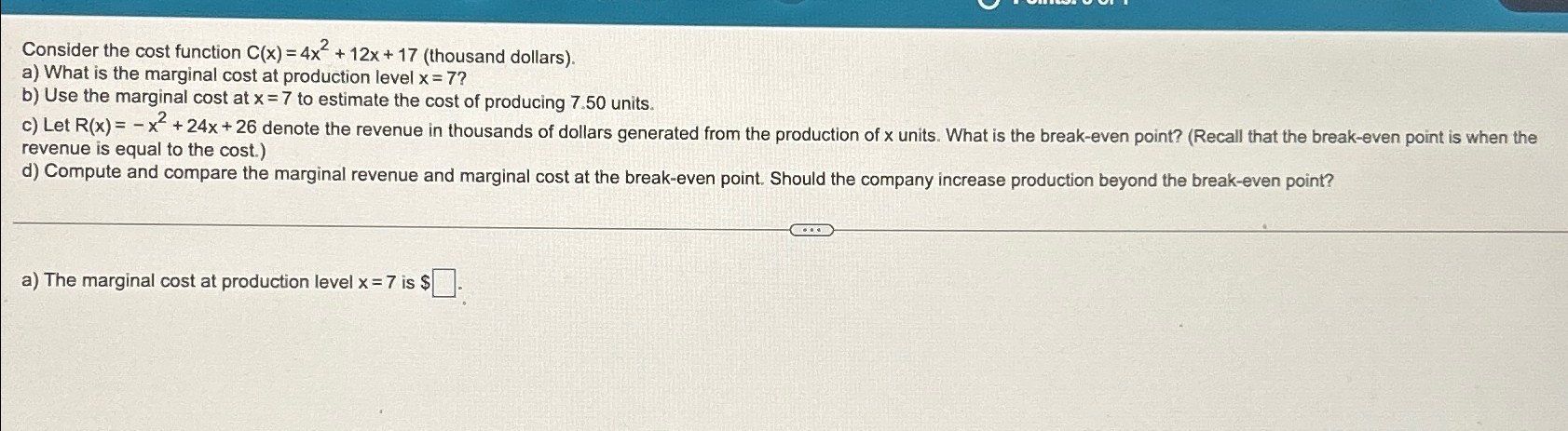 Solved Consider the cost function C(x)=4x2+12x+17 (thousand | Chegg.com