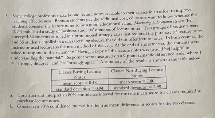 Solved 8. Some college professors make bound lecture notes | Chegg.com