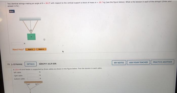 Solved Two identical strings making an angle of e- 28.3" | Chegg.com