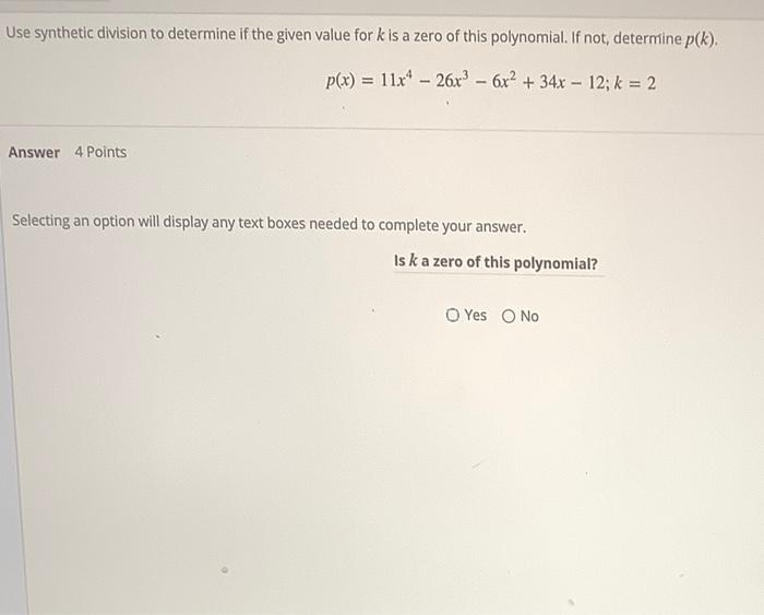 Solved Use synthetic division to determine if the given | Chegg.com