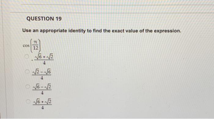 Solved Use an appropriate identity to find the exact value | Chegg.com