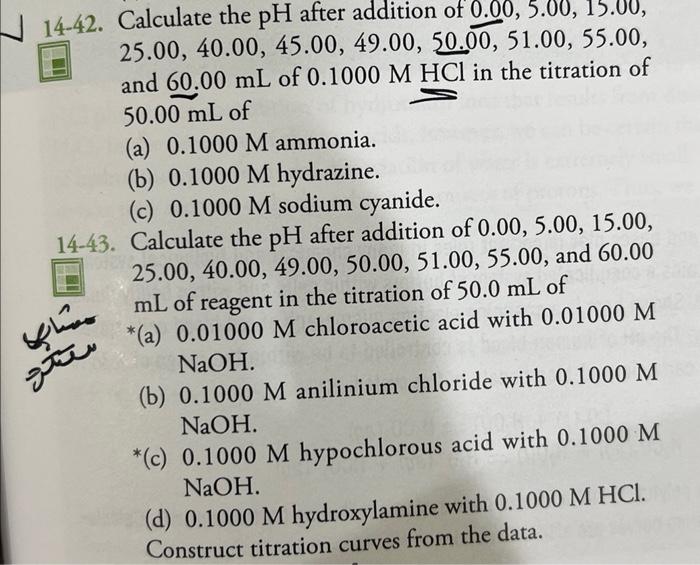 Solved 14-42. Calculate the pH after addition of | Chegg.com