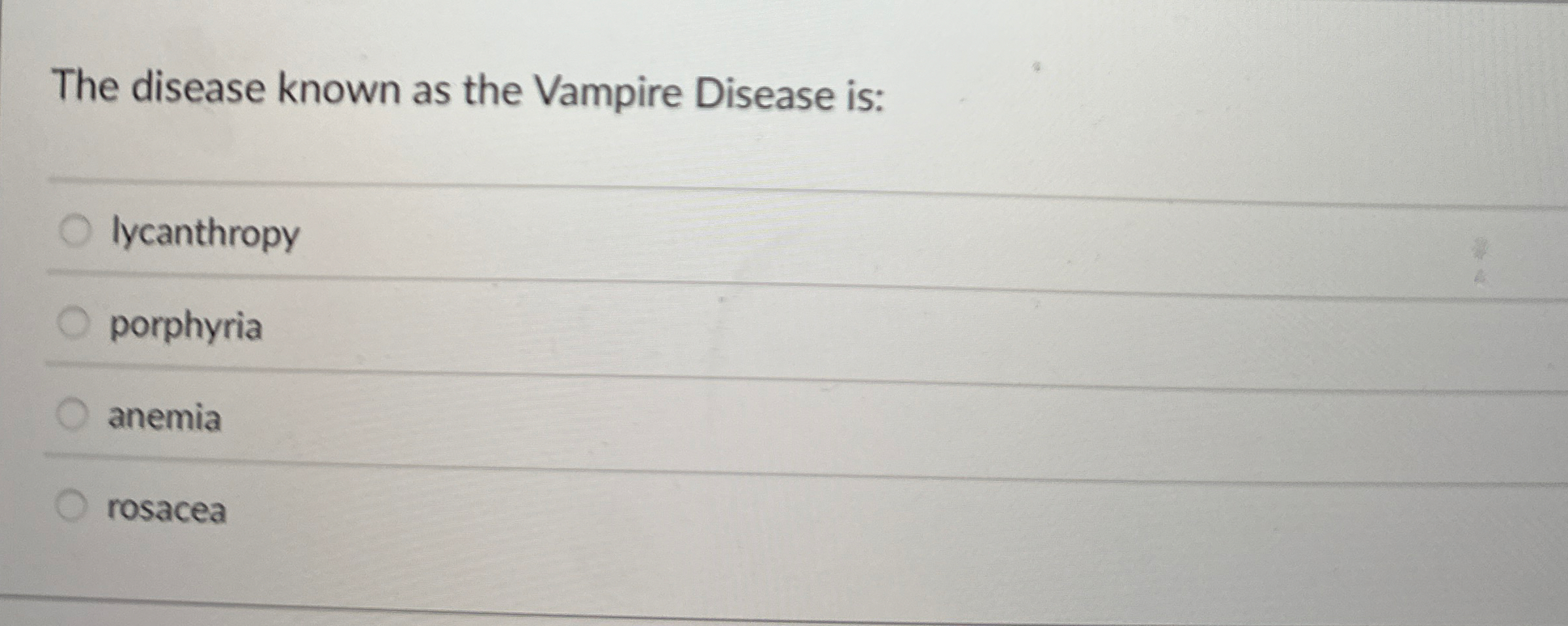 Solved The disease known as the Vampire Disease | Chegg.com