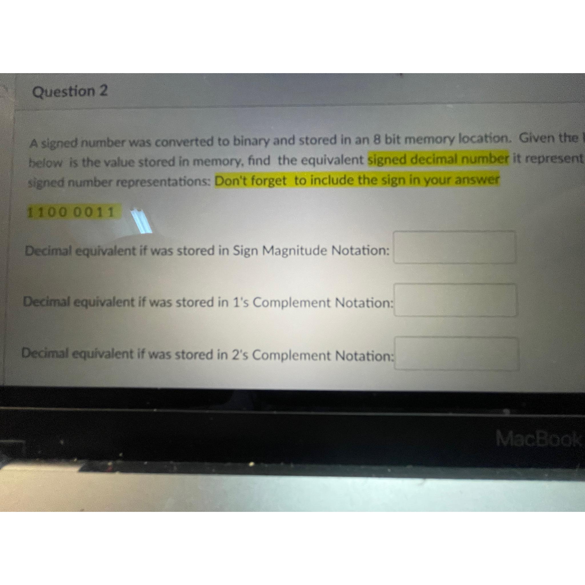 Solved Question 2A signed number was converted to binary and | Chegg.com