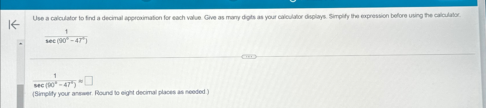 Solved Use a calculator to find a decimal approximation for | Chegg.com