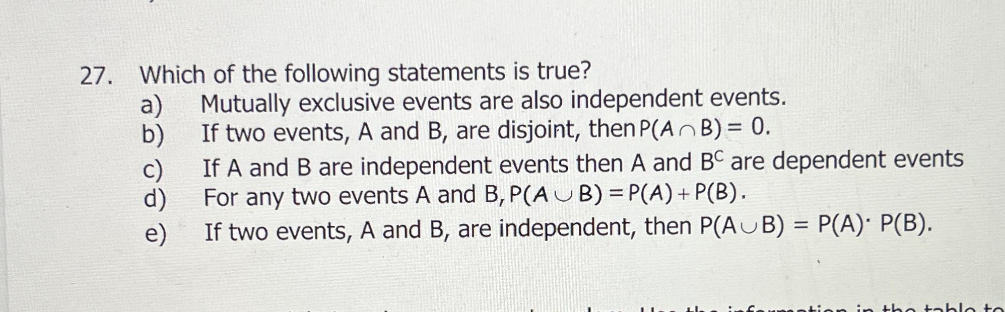 Solved Which of the following statements is true?a) | Chegg.com