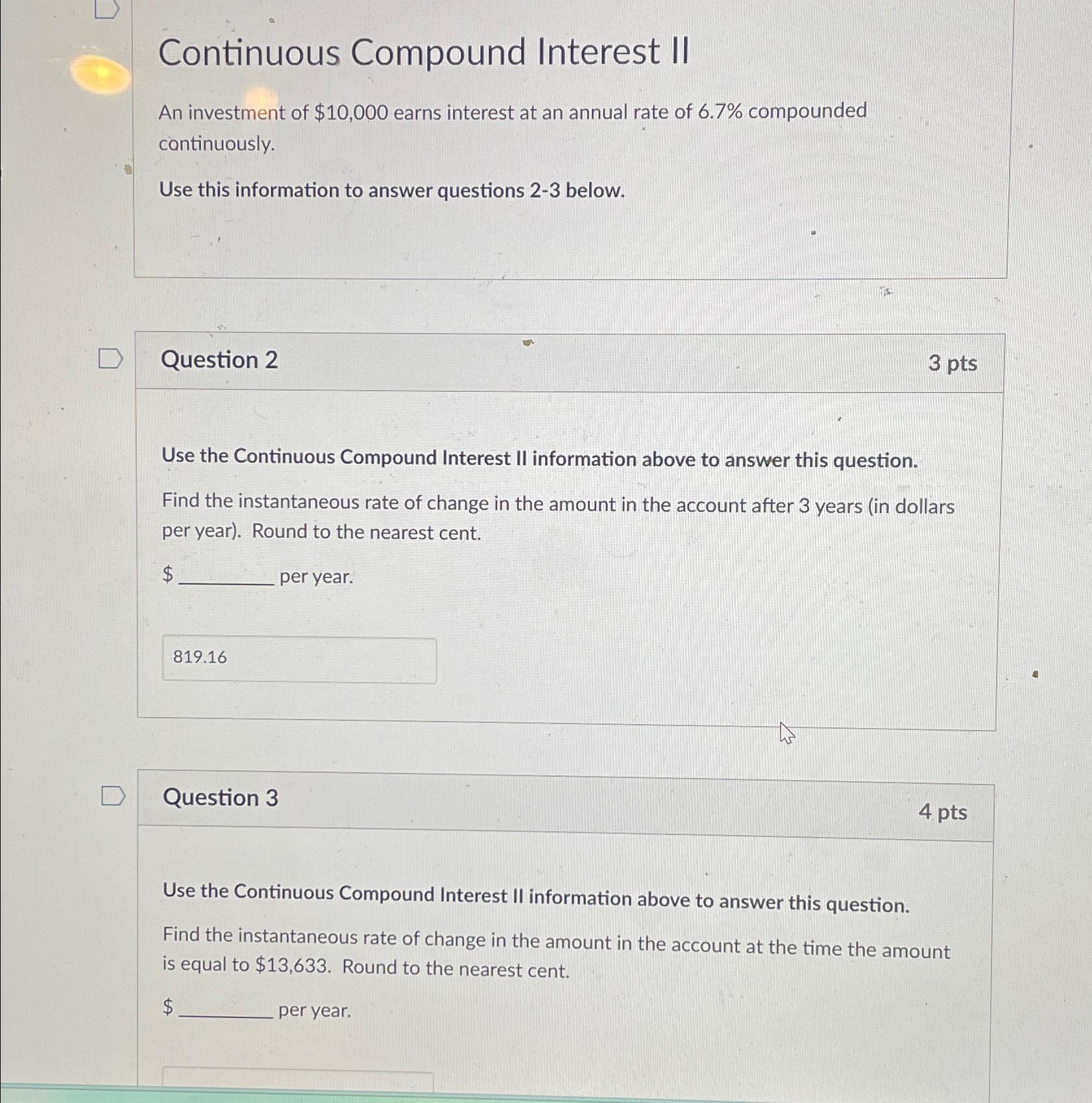 Solved Continuous Compound Interest IIAn investment of | Chegg.com