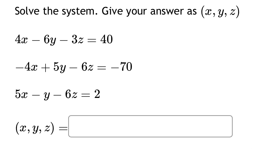 Solved Solve the system. Give your answer as | Chegg.com