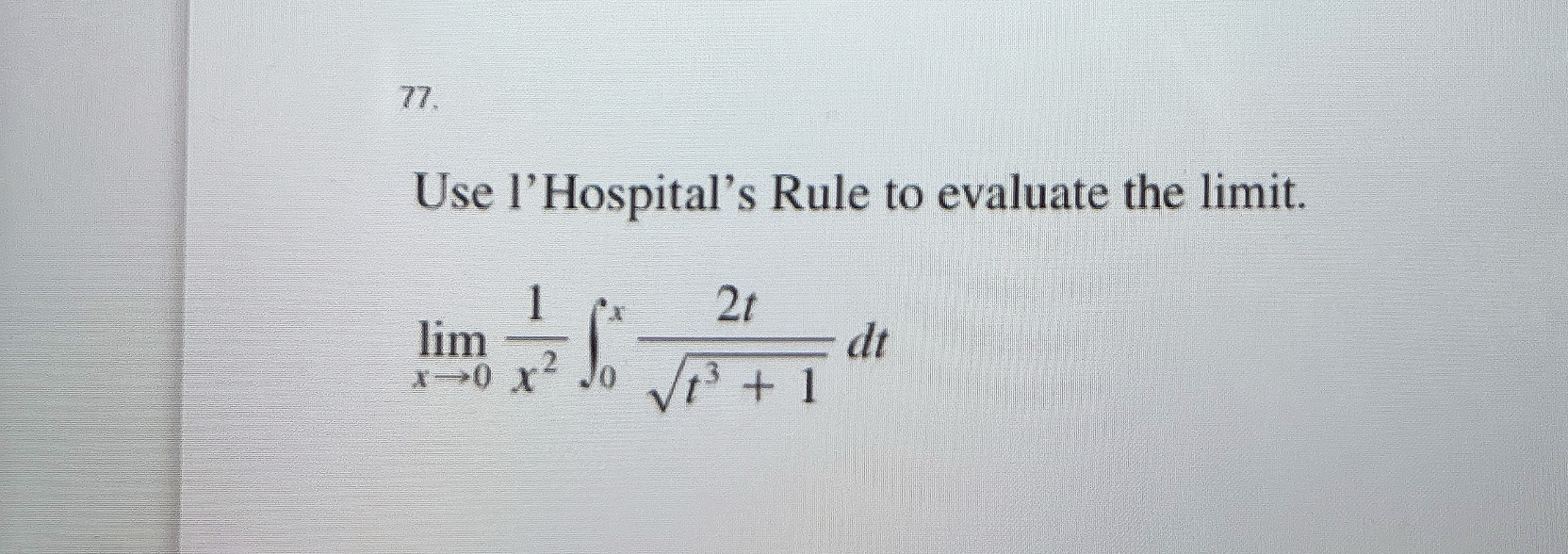 Solved Use l'Hospital's Rule to evaluate the | Chegg.com