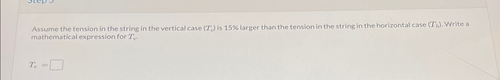 Solved Assume the tension in the string in the vertical case | Chegg.com