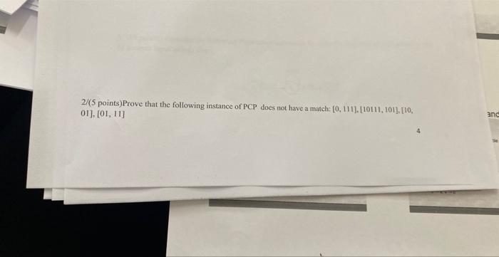 Solved 2/(5 points)Prove that the following instance of PCP | Chegg.com
