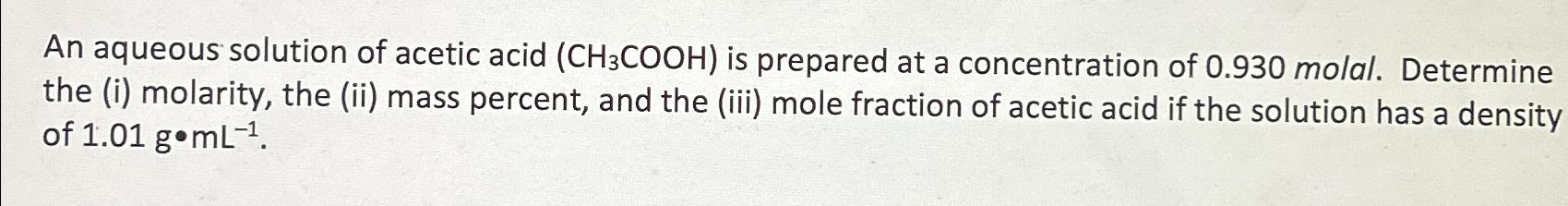 Solved An aqueous solution of acetic acid (CH3COO H) ﻿is | Chegg.com