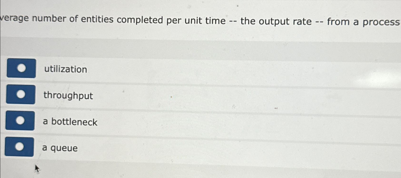 Solved verage number of entities completed per unit time -- | Chegg.com