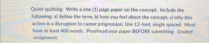 write about Quiet-quitting why is this action is a | Chegg.com