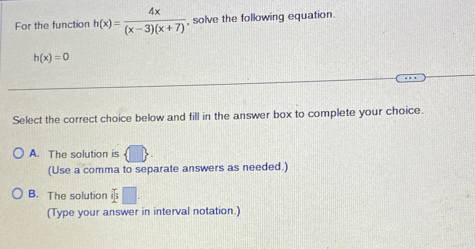 Solved For the function h(x)=4x(x-3)(x+7), ﻿solve the | Chegg.com
