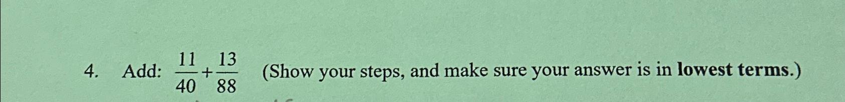 Solved Add: 1140+1388, (Show your steps, and make sure your | Chegg.com