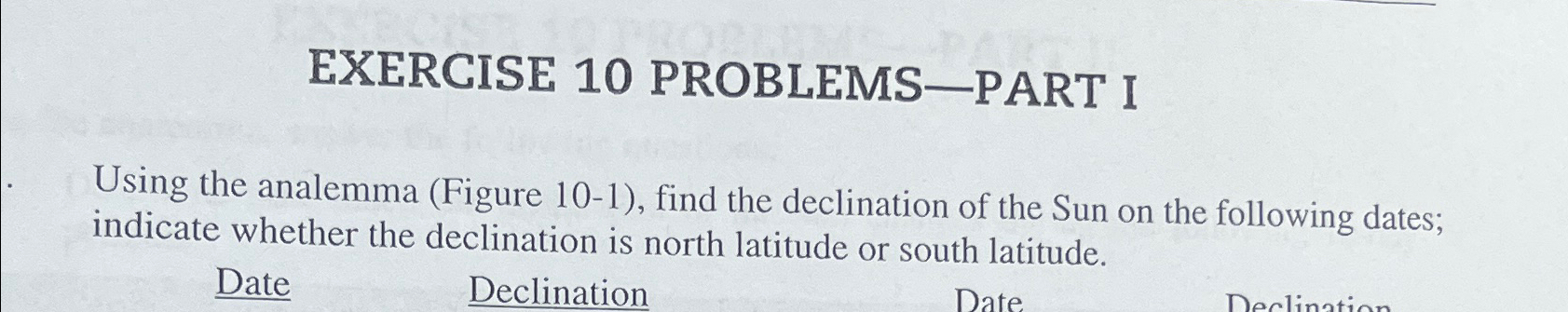 EXERCISE 10 ﻿PROBLEMS-PART IUsing the analemma | Chegg.com