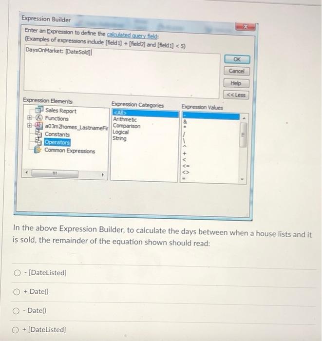 Solved Expression Builder Enter an Expression to define the | Chegg.com