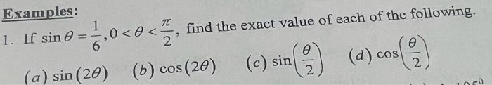 Solved Examples: 1. If sinθ=61,0