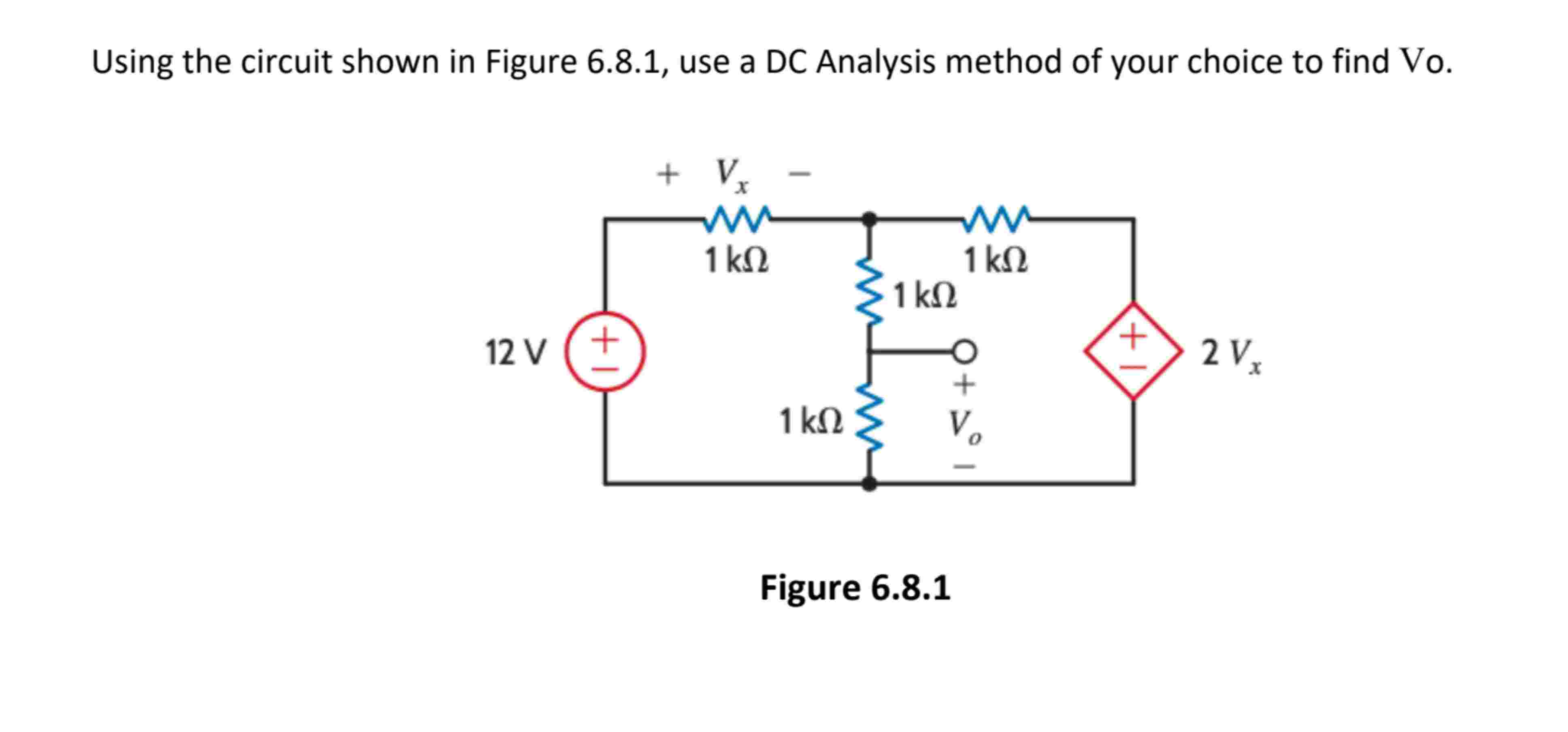 Solved Using the circuit shown in Figure 6.8.1, ﻿use a DC | Chegg.com