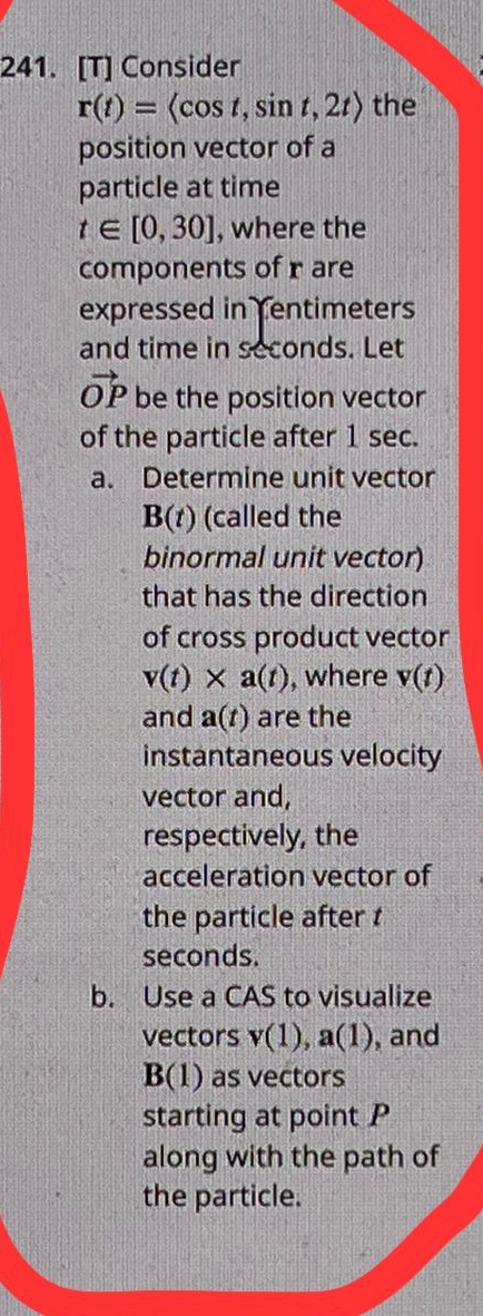 Solved [T] ﻿Considerr(t)=(:cost,sint,2t:) ﻿theposition | Chegg.com
