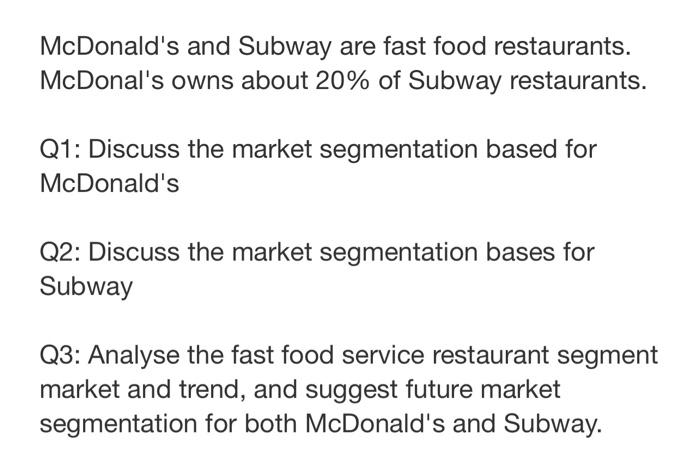 Solved McDonald's and Subway are fast food restaurants. | Chegg.com