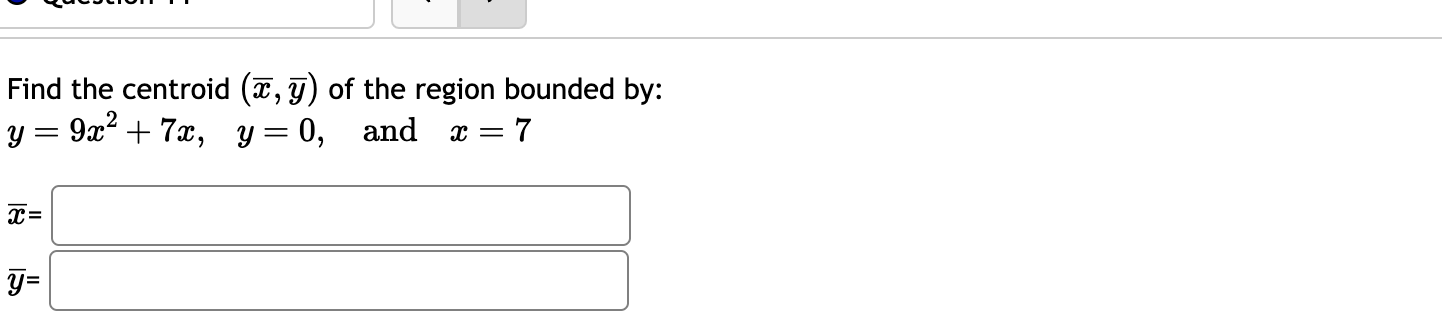 Solved Find the centroid (x‾,bar (y)) ﻿of the region bounded | Chegg.com