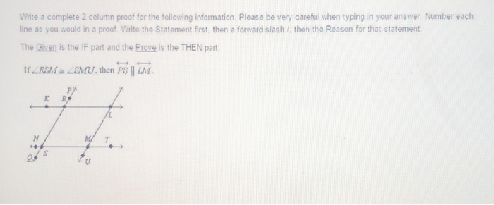 Solved Write a complete 2 column proof for the following | Chegg.com