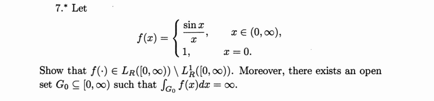 Solved 7. ∗ Let f(x)={xsinx,1,x∈(0,∞),x=0. Show that | Chegg.com
