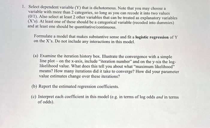 Solved Select dependent variable (Y) that is dichotomous. | Chegg.com