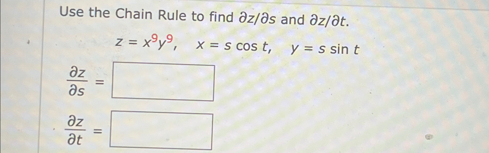 Solved Use the Chain Rule to find delzdels and | Chegg.com